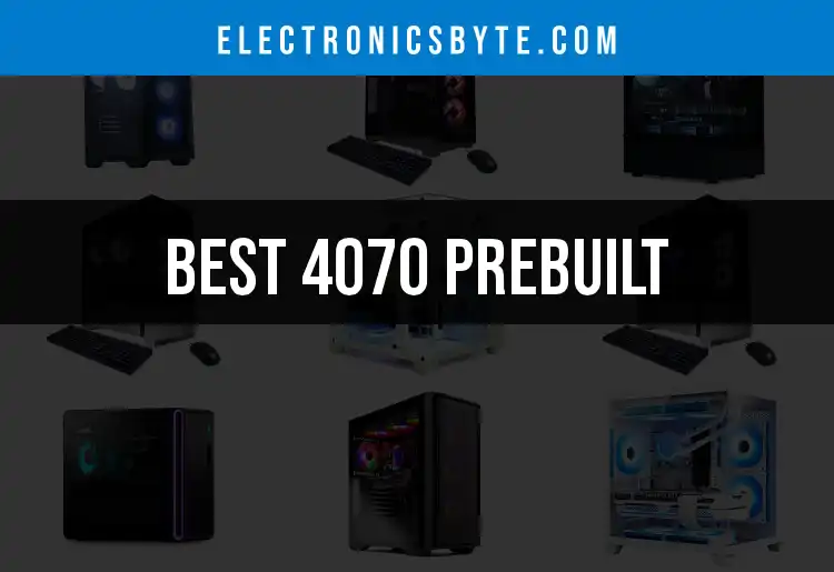 Top 13 4070 Prebuilt Systems to Elevate Your Gaming Setup