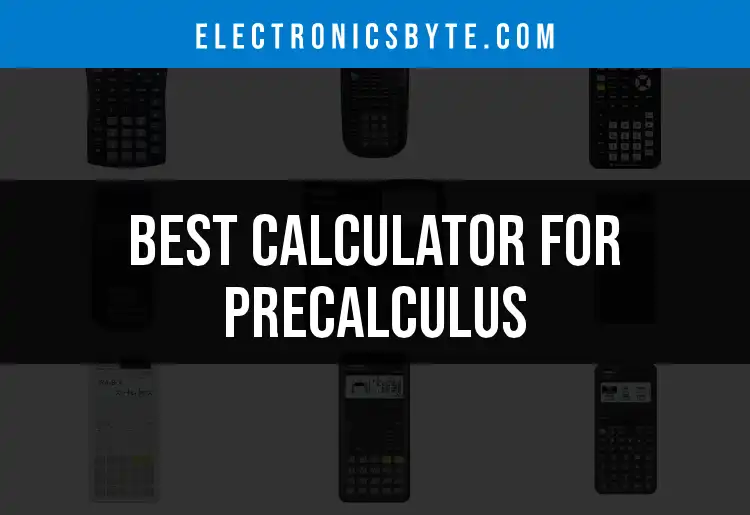 17 Best Calculators for Precalculus: Quick and Easy Picks