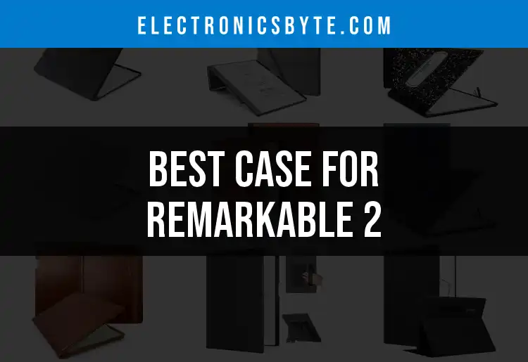 The 11 Best Cases for Remarkable 2: Our Top Picks