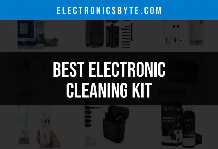 15 Best Electronic Cleaning Kits for a Sparkling Device