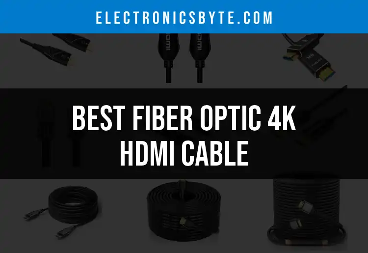 Top 10 Fiber Optic 4K HDMI Cables for Ultimate Clarity