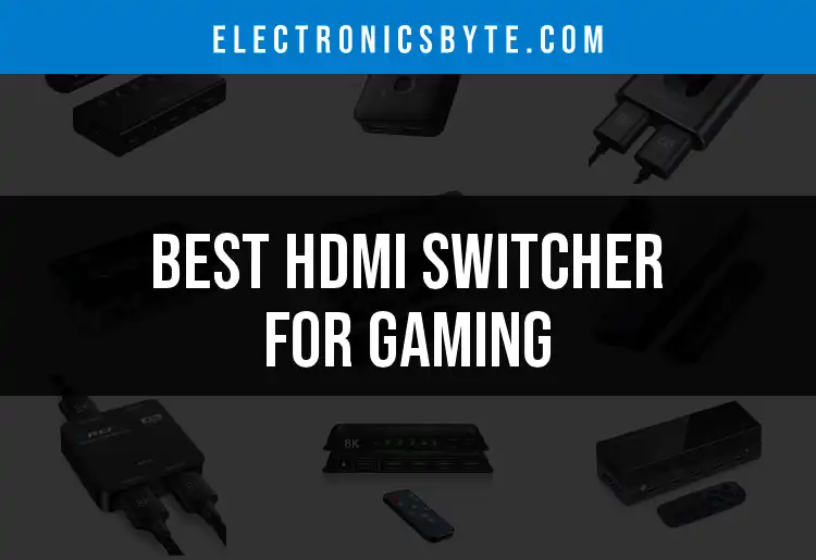 The 14 Best HDMI Switchers for Gaming You Need to Try