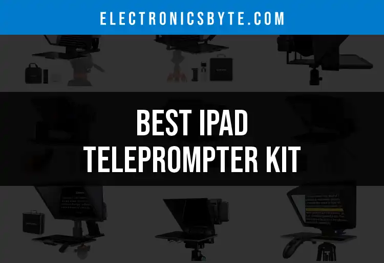 11 Must-Have iPad Teleprompter Kits for Easy Presenting