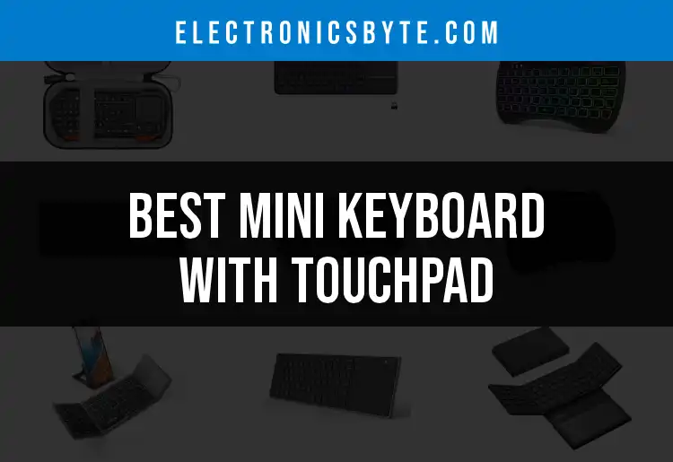 15 Best Mini Keyboards With Touchpad for Effortless Control