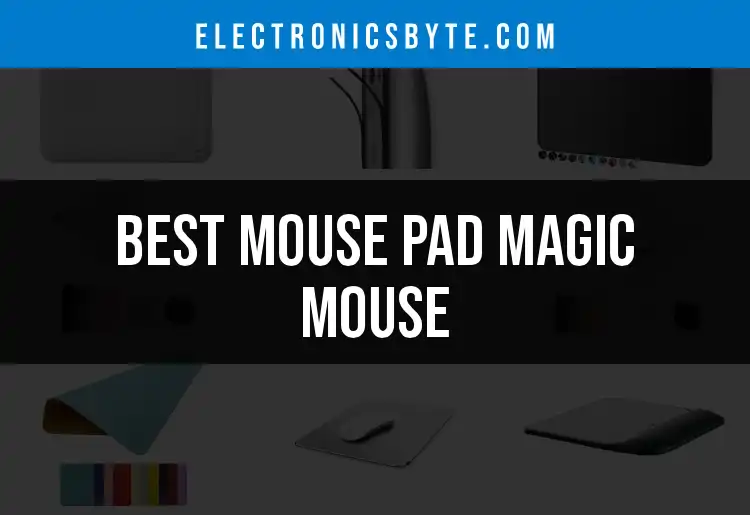 14 Best Mouse Pad Magic Mouse Options for Ultimate Comfort