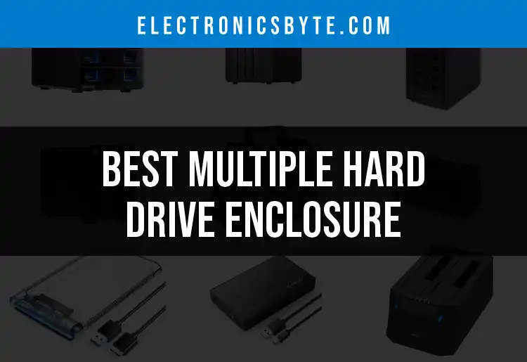14 Best Multiple Hard Drive Enclosures for Efficient Storage