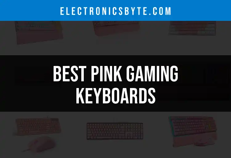 11 Best Pink Gaming Keyboards for a Stylish Setup