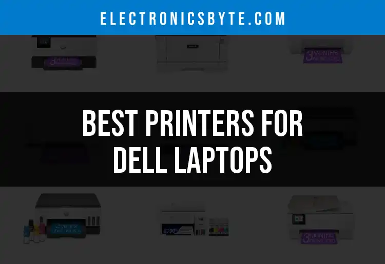 20 Printers for Dell Laptops: Quick Picks for Every Need