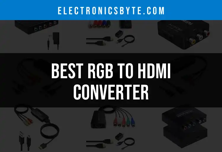 15 Best RGB to HDMI Converters for Seamless Connectivity