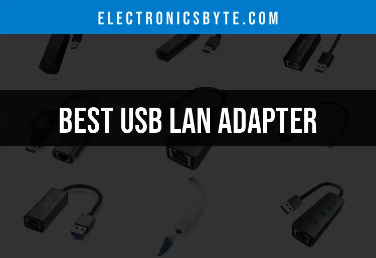 13 Best USB LAN Adapters for Lightning-Fast Connections