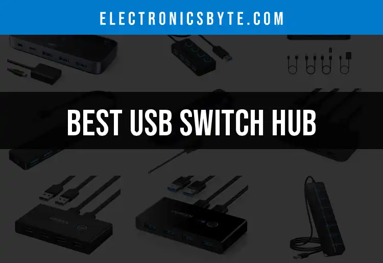 Top 12 USB Switch Hubs for Effortless Connectivity