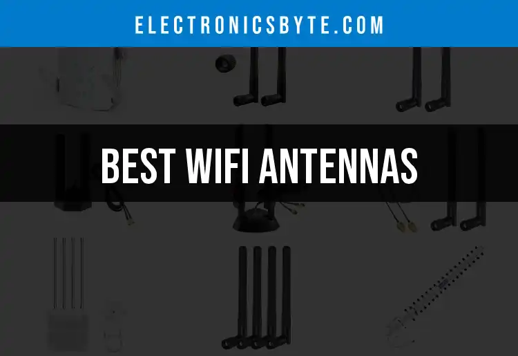 13 Top Wifi Antennas for Uninterrupted Connectivity